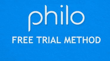 How to Get a Philo Free Trial! Easy Method! - UrbanMatter