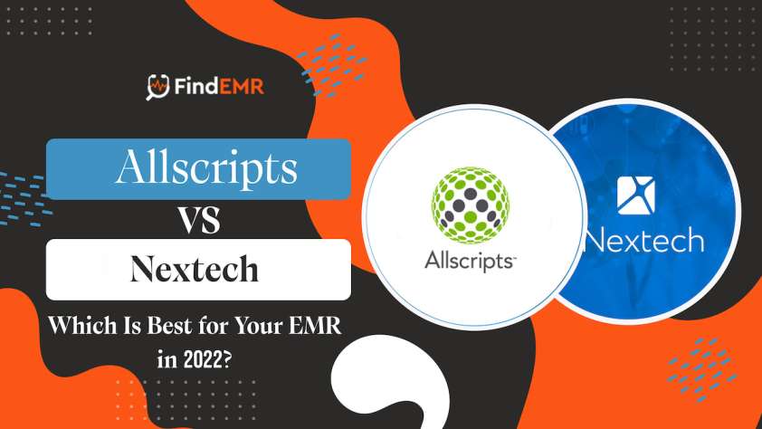 Allscripts Vs Nextech - Which Is Best for Your EMR in 2022? - UrbanMatter