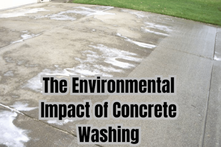 The Environmental Impact of Concrete Washing: Best Practices for Eco ...