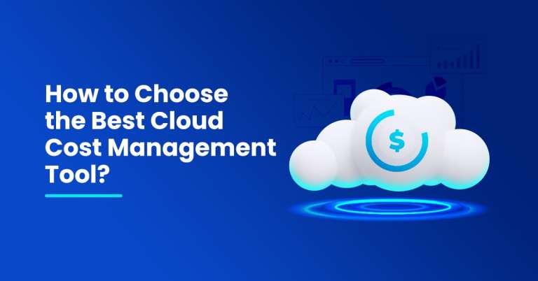 How to Choose the Best Cloud Cost Management Tool? - UrbanMatter