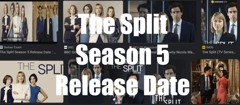 The Split Season 5 Release Date: What Fans Need to Know About the ...